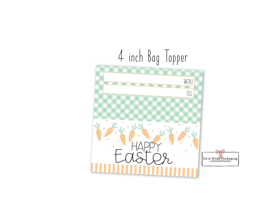 Easter 4" Bag Topper- Easter Cookie Tags, Easter Cookie Cards, Easter ...