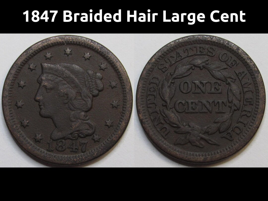 1847 Braided Hair Large Cent - Antique American Copper Penny - Etsy