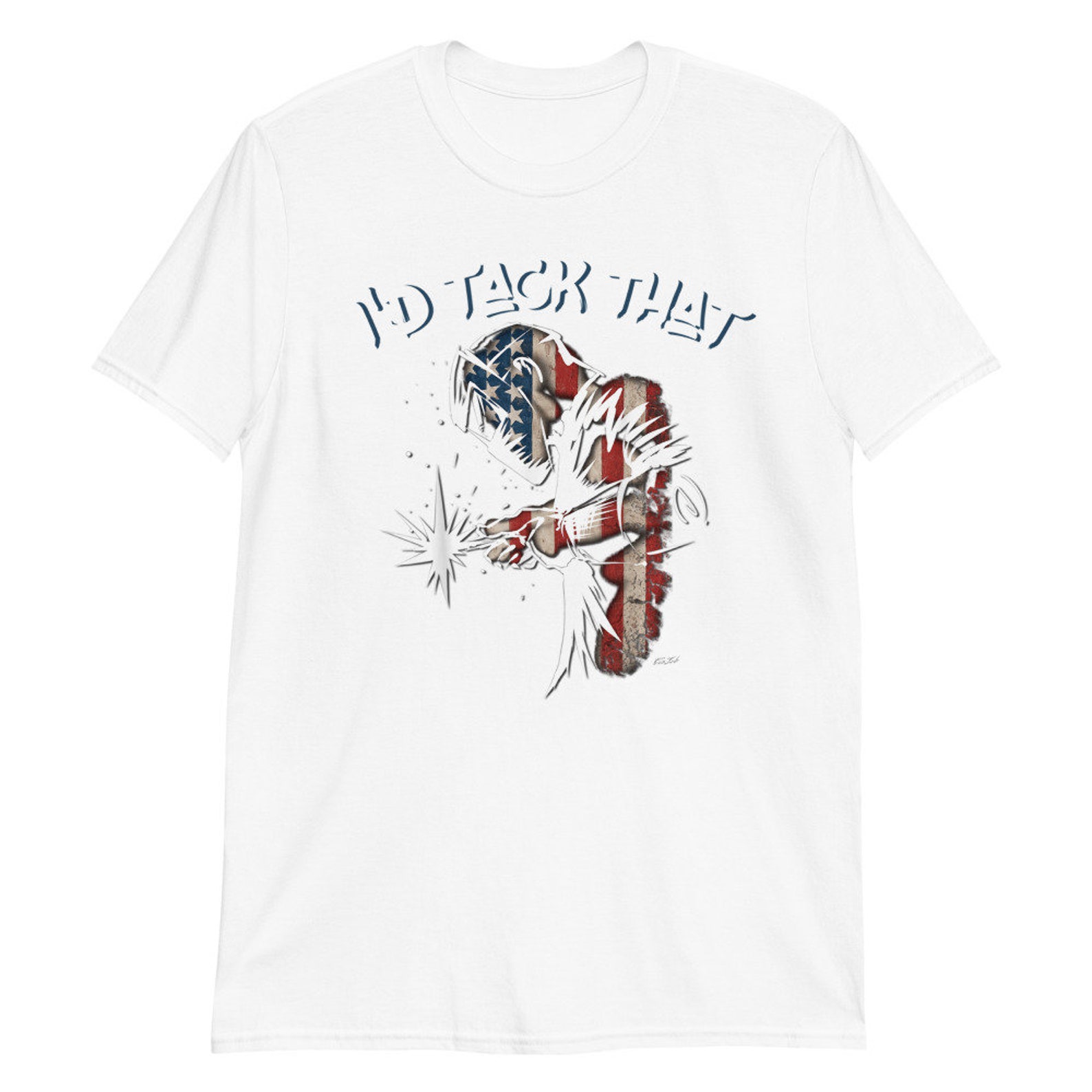 Id Tack That Welder Shirt, Funny Welder Shirt, Arc Welding Shirt, Union ...