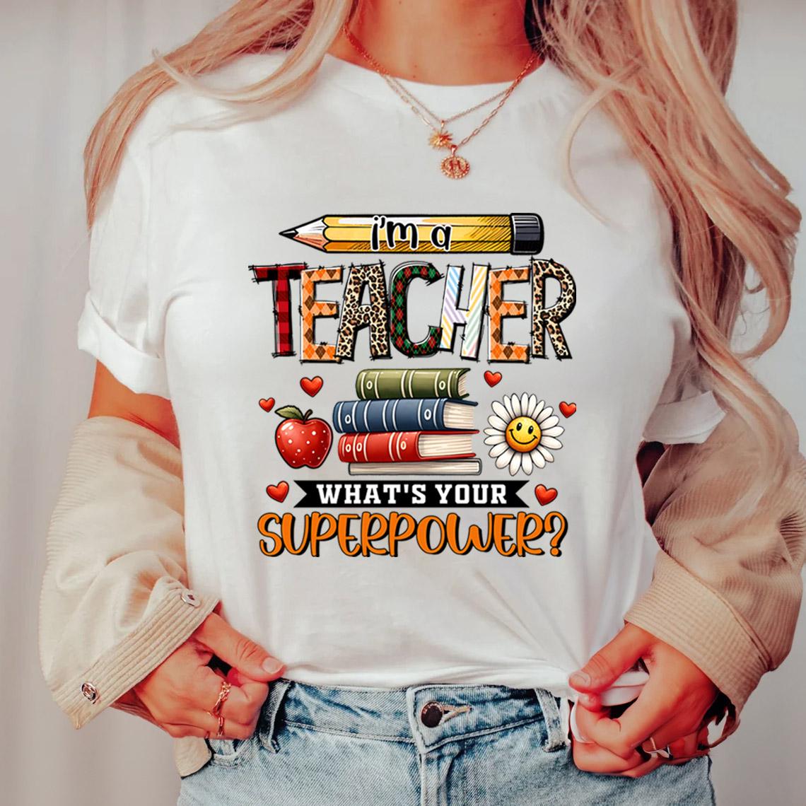 I Am A Teacher Whats Your Super Power Shirt, Leopard Print Teacher ...