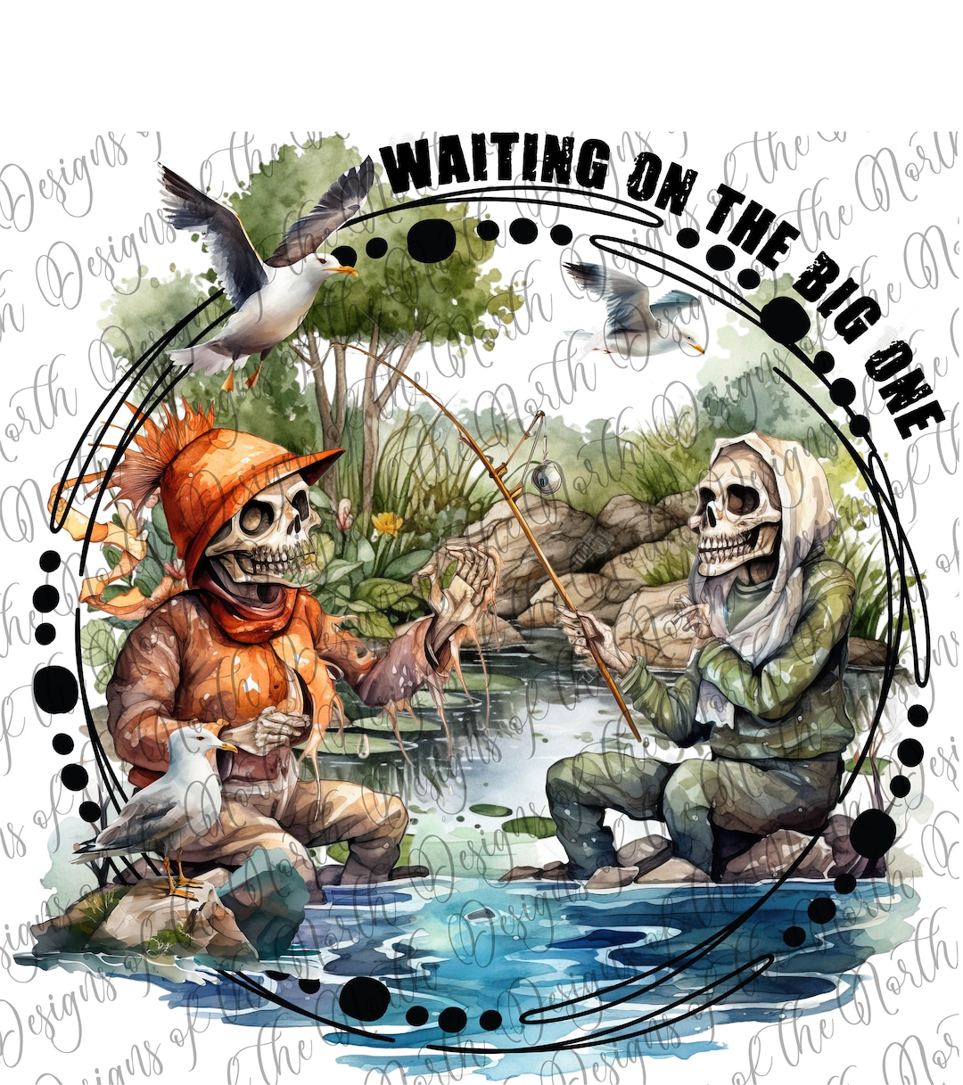 Waiting on the Big One-fishing Design-funny Fishing Design-fishing ...