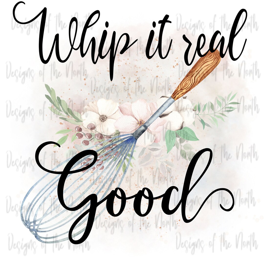 Sublimation-whip It Real Good Sublimation-whip It Real Good Clipart-tea ...