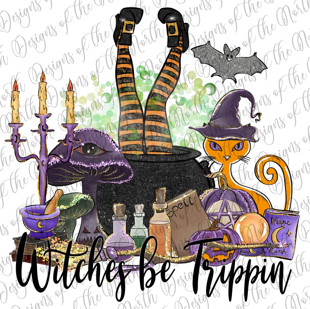 Witches Be Trippin'-witches Be Trippin Clipart-witches Be Trippin ...