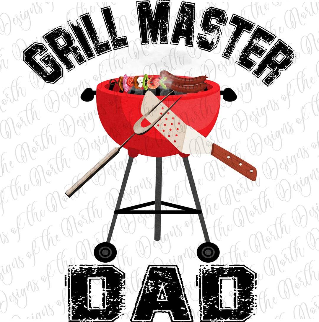 Grill Master Dad-grillmaster Dad-download-dad Download-dad Digital-dad ...