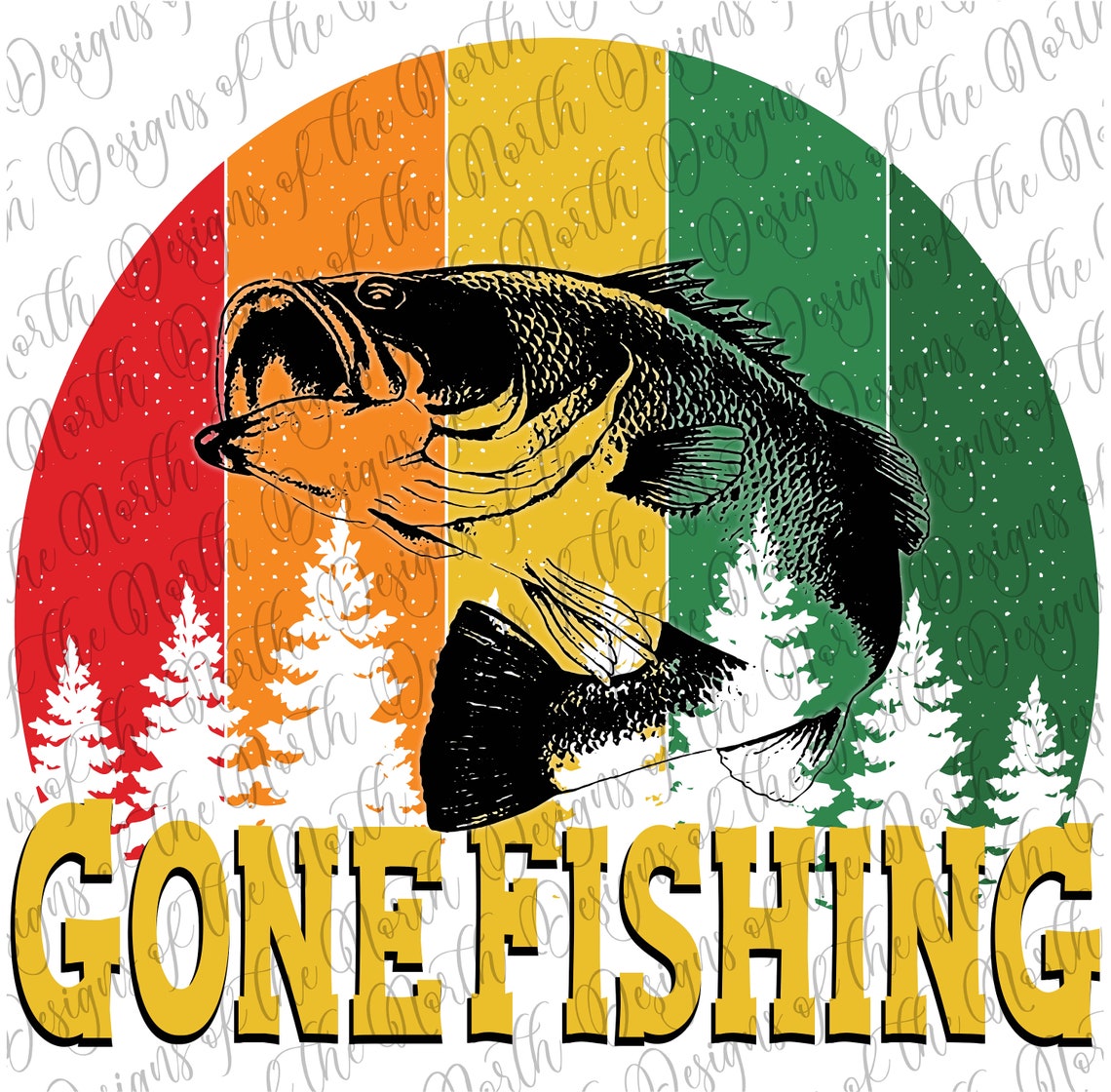 Gone Fishing-gone Fishing Printable-gone Fishing Sublimation-fishing ...