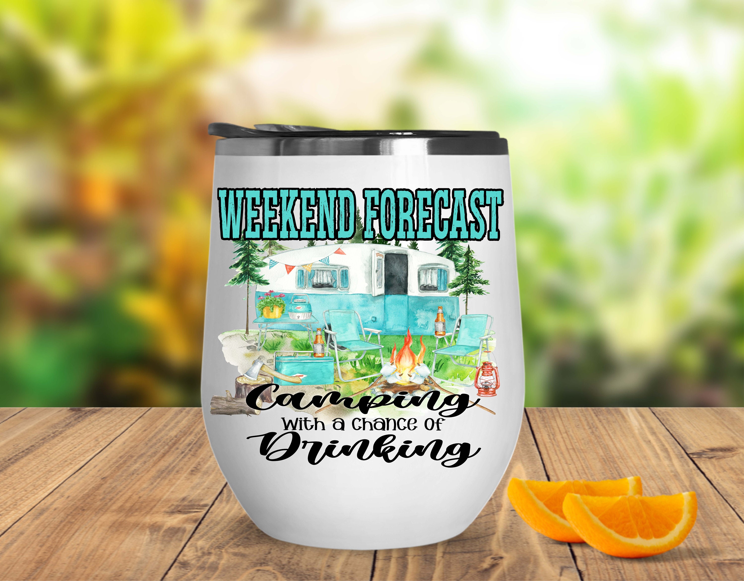 Weekend Forecast Camping With a Chance of Drinking-weekend Forecast ...