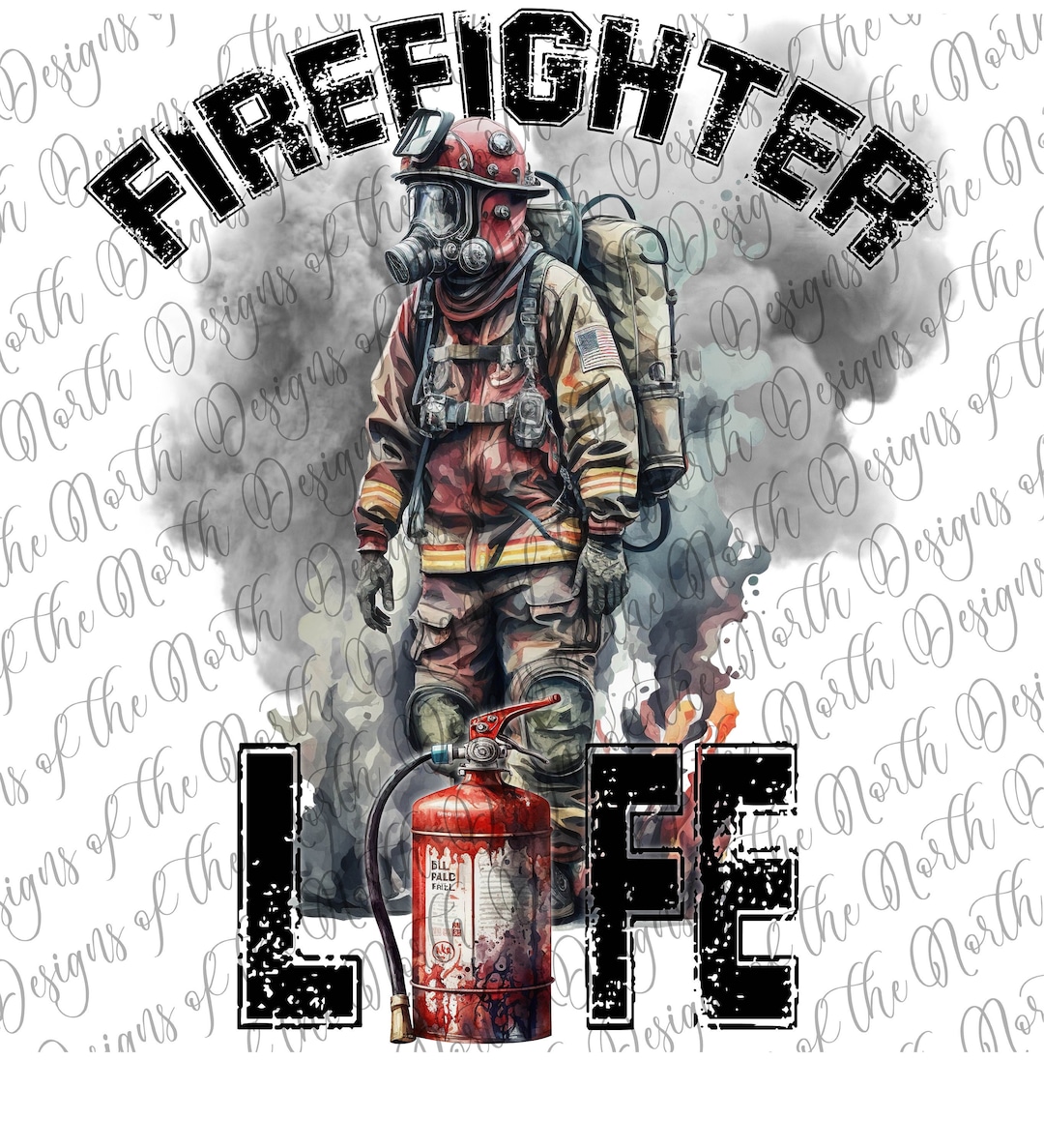 Firefighter Life-firefighter Png-firefighter Life Sublimation-fireman ...