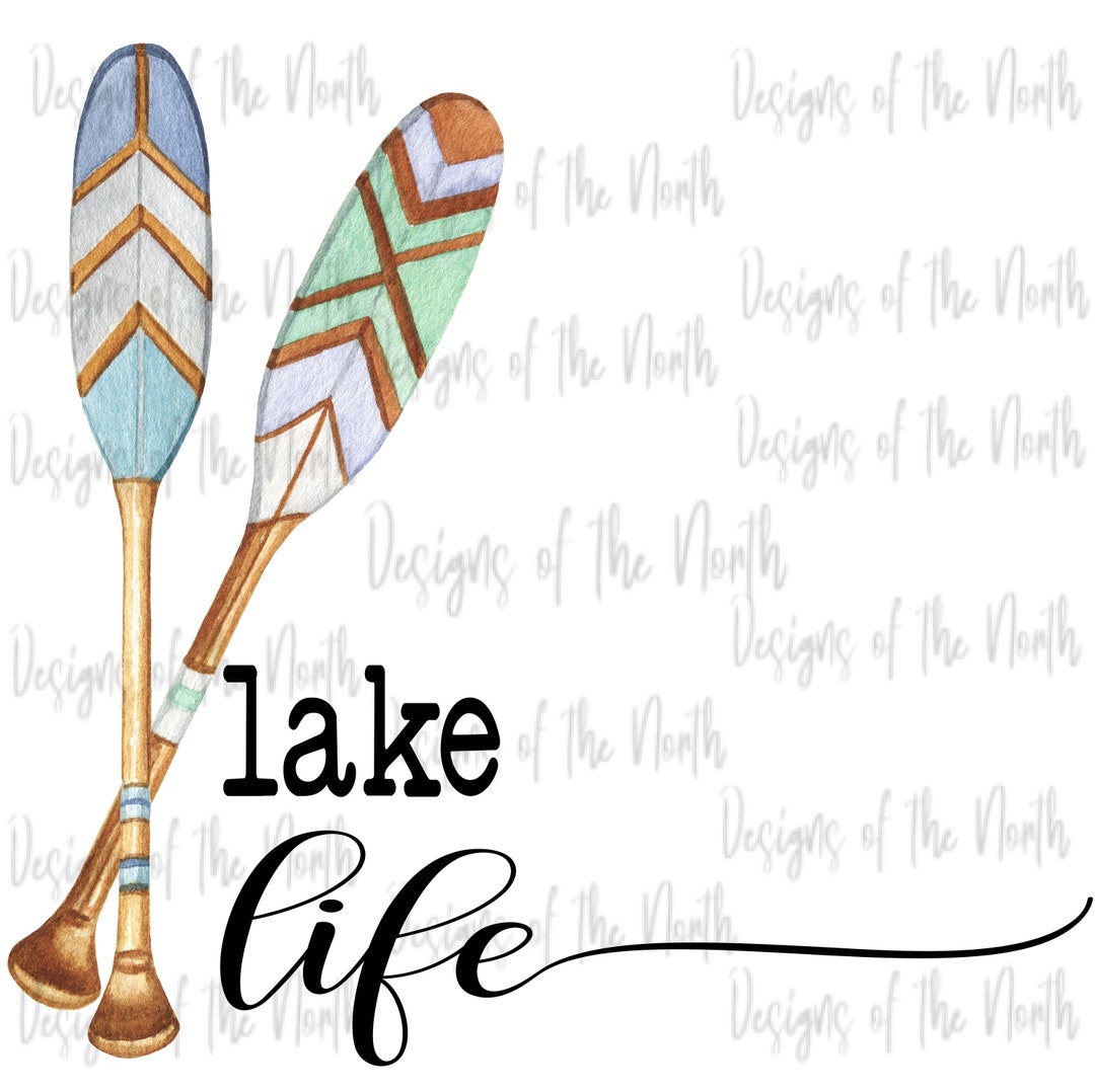Lake Life-lake Life Sublimation-lake Life Printable-lakelife-lake Life ...