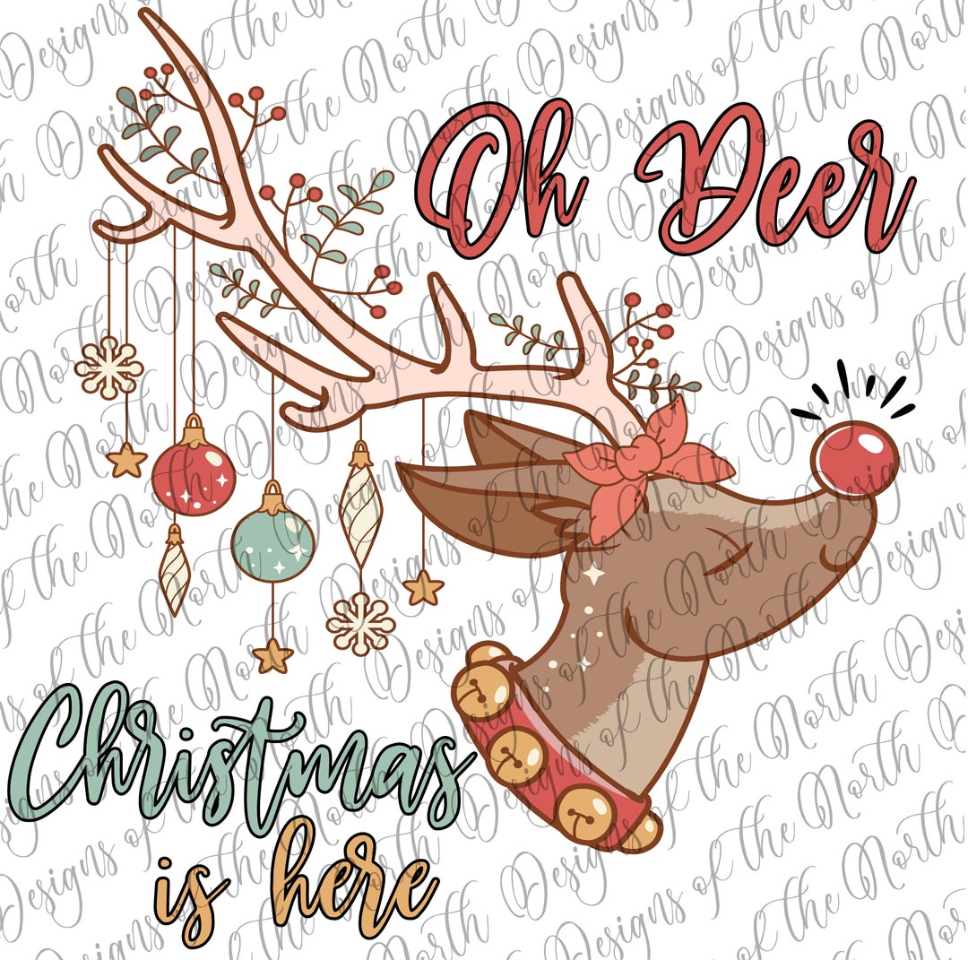 Oh Deer Christmas is Here-retro Christmas Png-retro Christmas ...