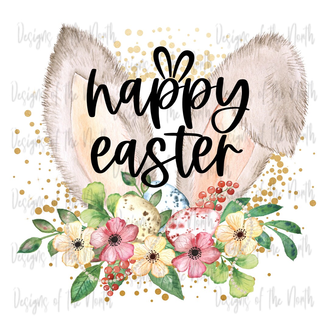 Happy Easter Digital Download-easter Sublimation-easter Clipart-bunny Ears Digital Sublimation ...