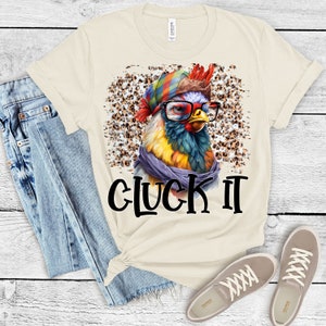 Cluck It-cluck It Sublimation-chicken Sublimation-funny Chicken Png ...