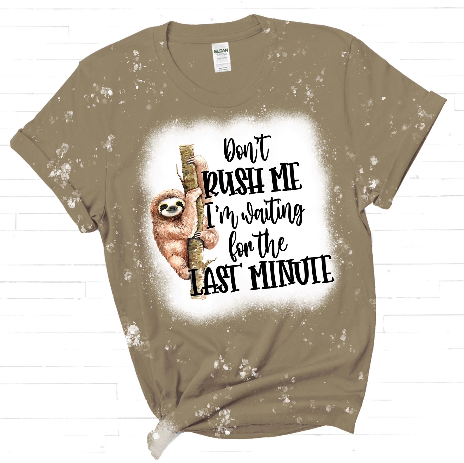 Don't Rush Me Im Waiting for the Last Minute-sloth - Etsy