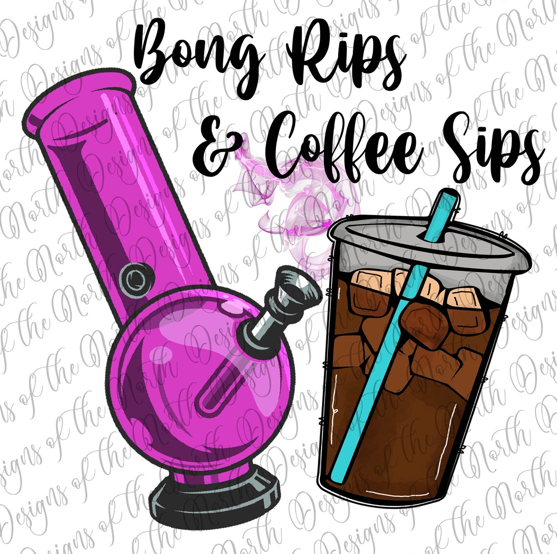 Rips and Sips-weed Sublimation-weed Printable-weed - Etsy