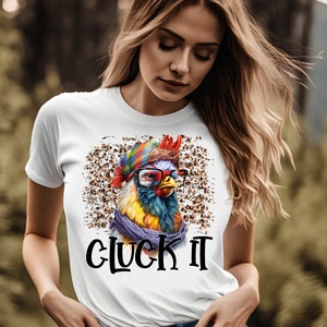 Cluck It-cluck It Sublimation-chicken Sublimation-funny Chicken Png ...