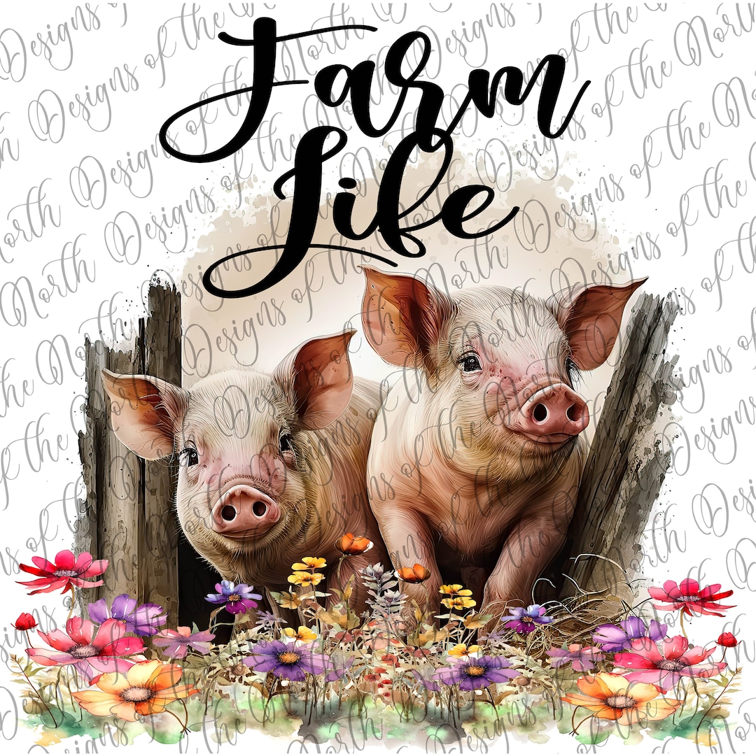 Farm Life-farm Pigs Sublimation-farm Sublimation-farm Pigs Png-farm ...