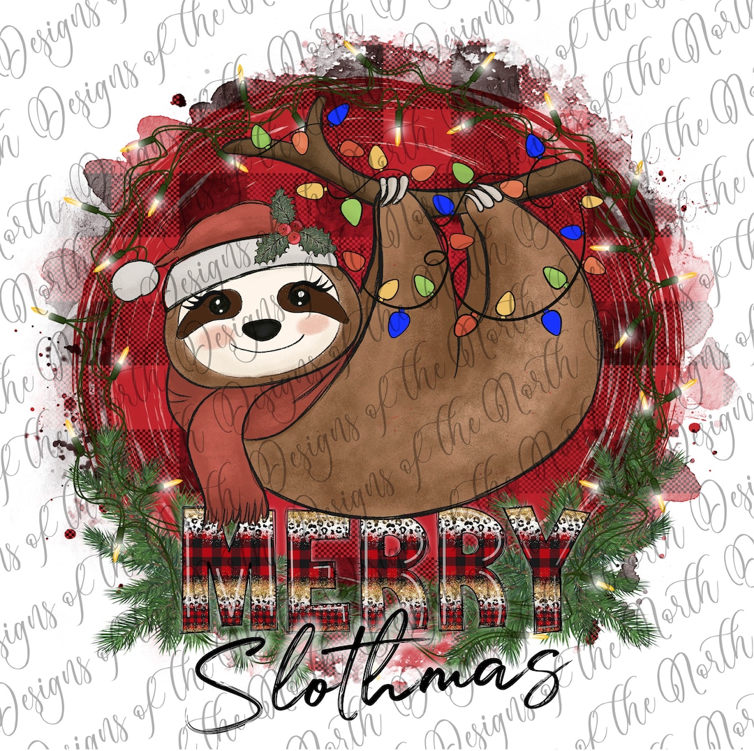 Christmas Sloth-christmas Sloth Png-christmas Sloth Sublimation ...