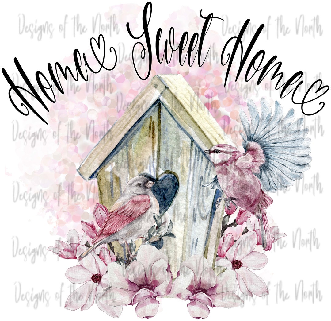 Home Sweet Home Sublimation Design-home Sweet Home Digital Download ...