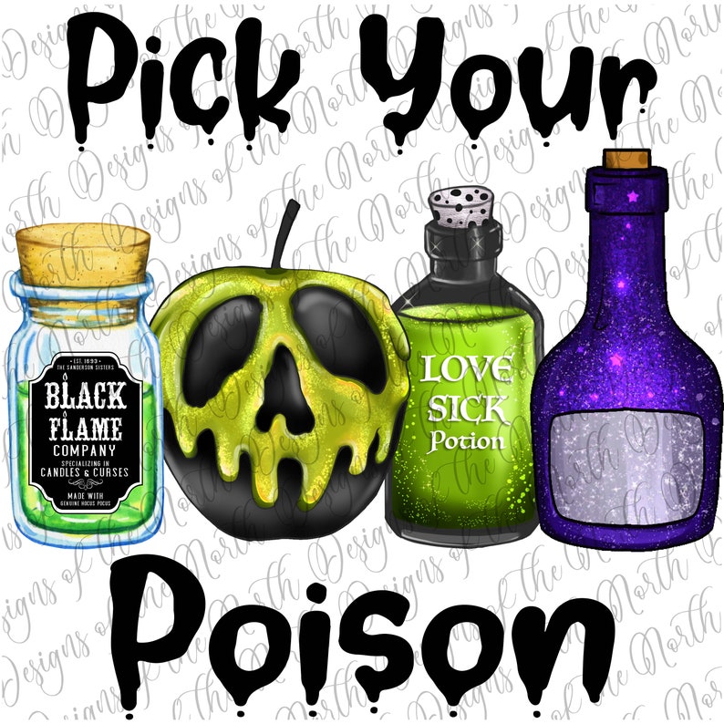 Pick Your Poison-pick Your Poison Sublimation Design-pick Your Poison ...