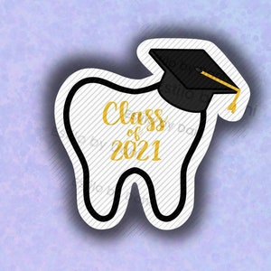 Graduating Tooth Sticker, Class of 2021,2022,2023, Dental Student Gift ...