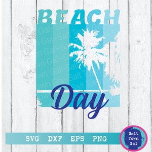 Beach Day Svg-beach Days Svg-summer Svg-beach Svg-beach Shirt Svg ...