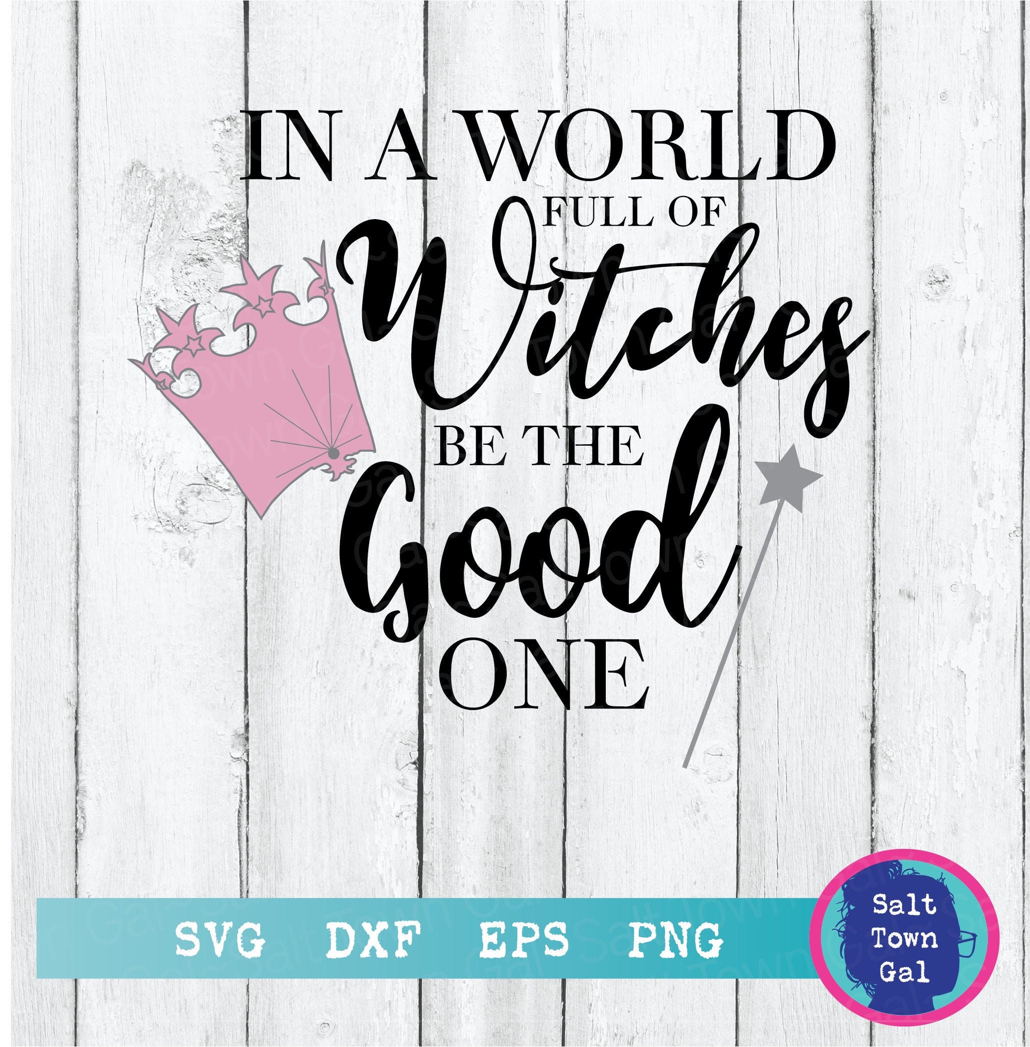 Good Witch Svg-in a World Full of Witches Svg-in a World Full - Etsy UK