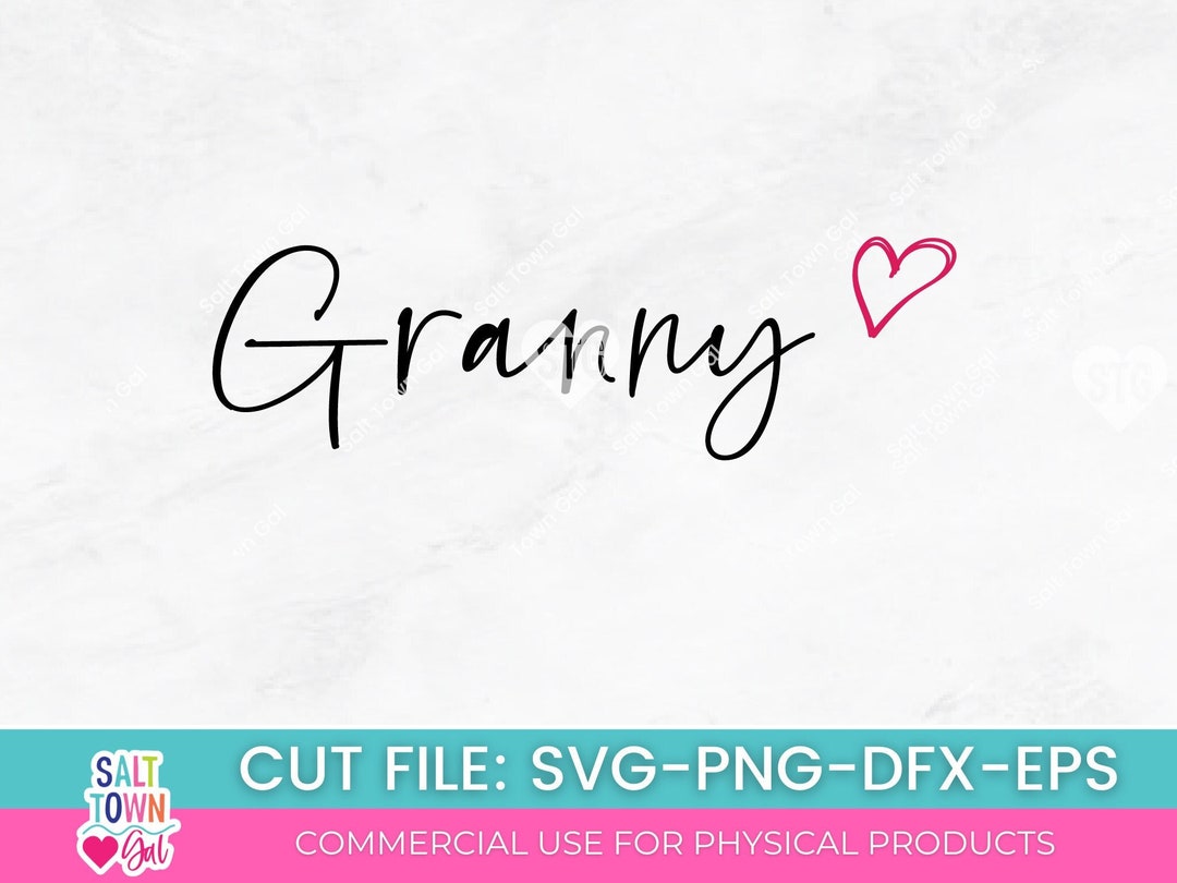 Granny Svg-granny Shirt Svg-granny Png-granny Life Svg-granny Svg Files ...