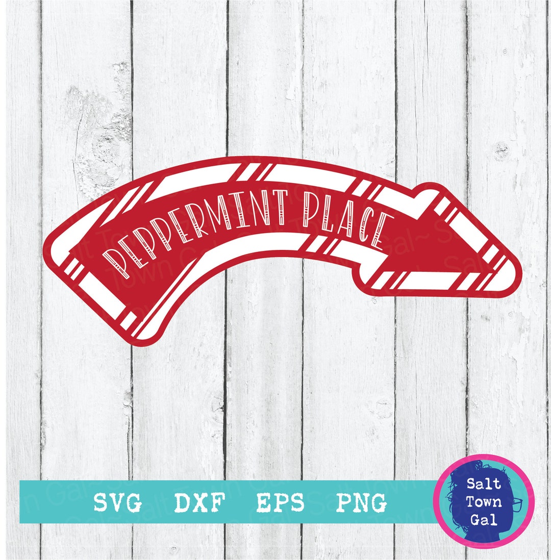 Peppermint Place Svg-peppermint Sign Svg-christmas Sign Svg-peppermint ...