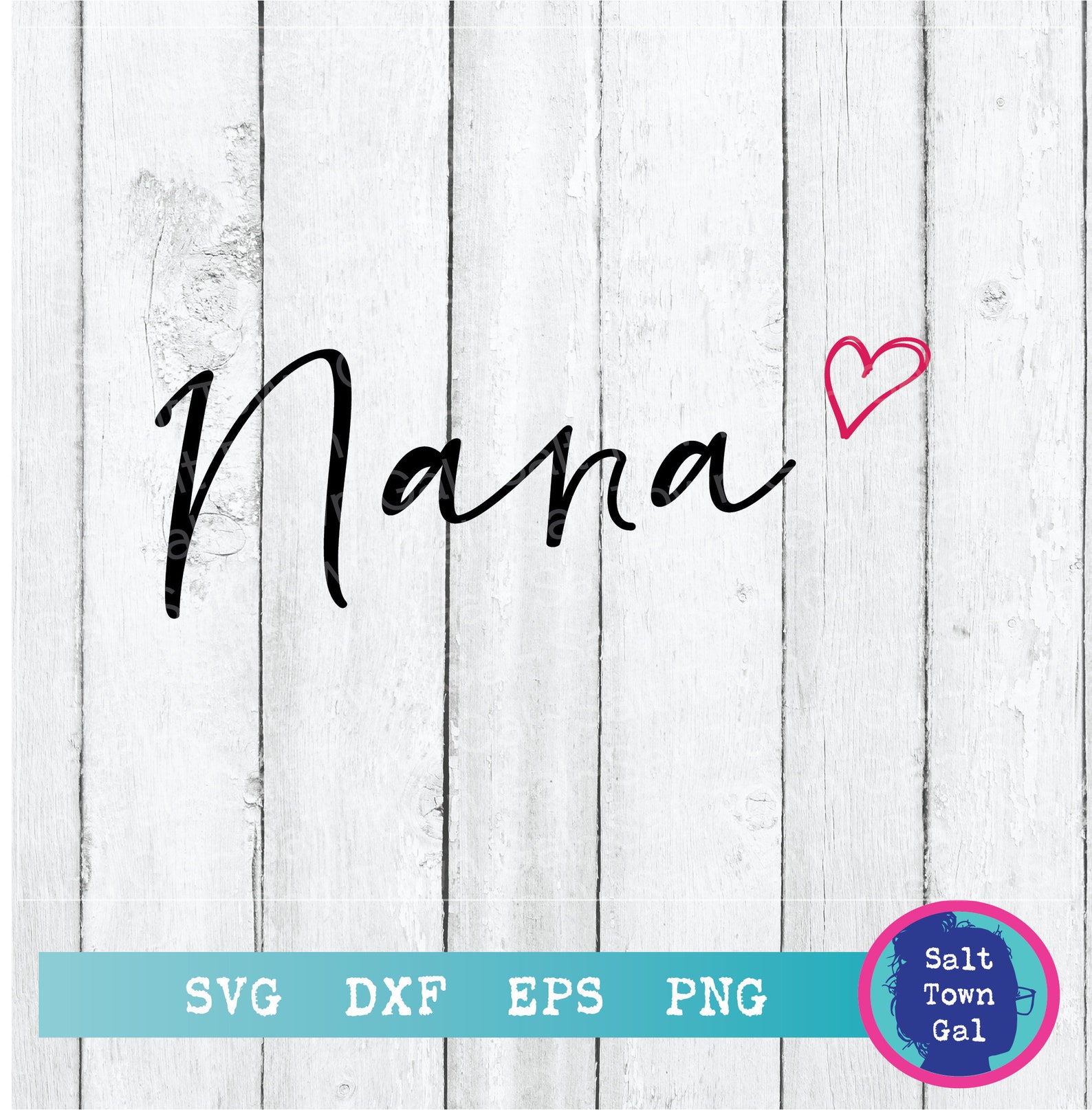 Nana Svg-nana Shirt Svg-nana Png-nana Cut File-nana Svg | Etsy