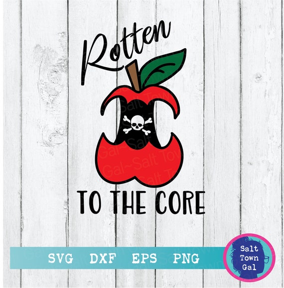Rotten to the Core Svg-rotten Apple Svg-rotten to the Core Cut | Etsy