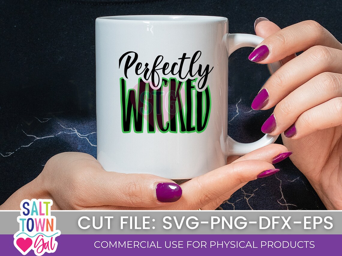 Wicked Svg-perfectly Wicked Svg Wicked Witch Svg-wicked - Etsy