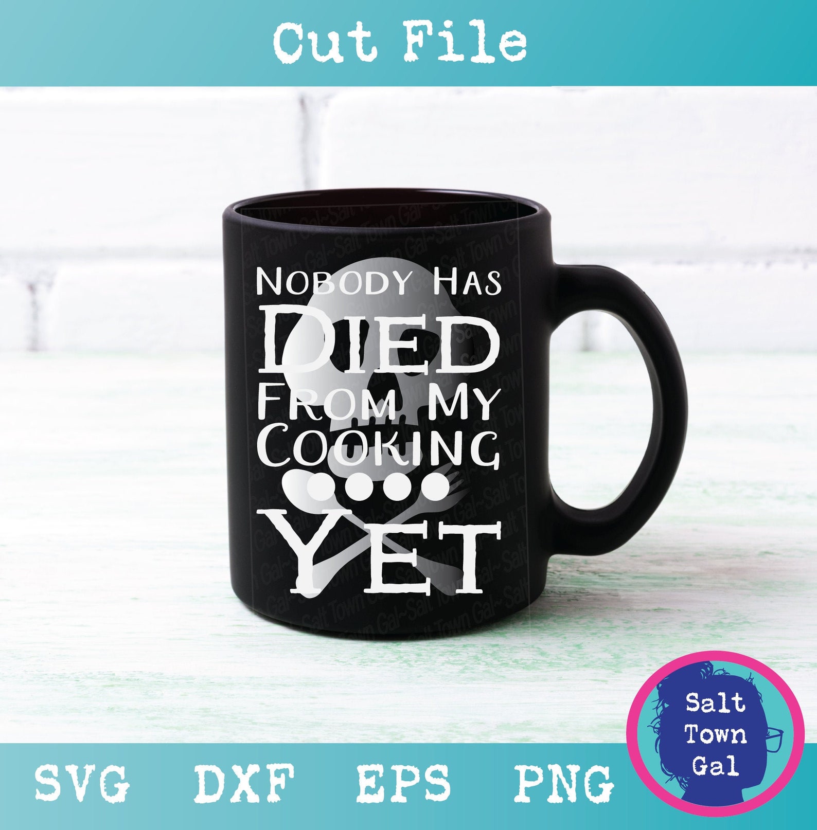 Nobody Has Died From My Cooking Svg-my Cooking Svg-funny - Etsy