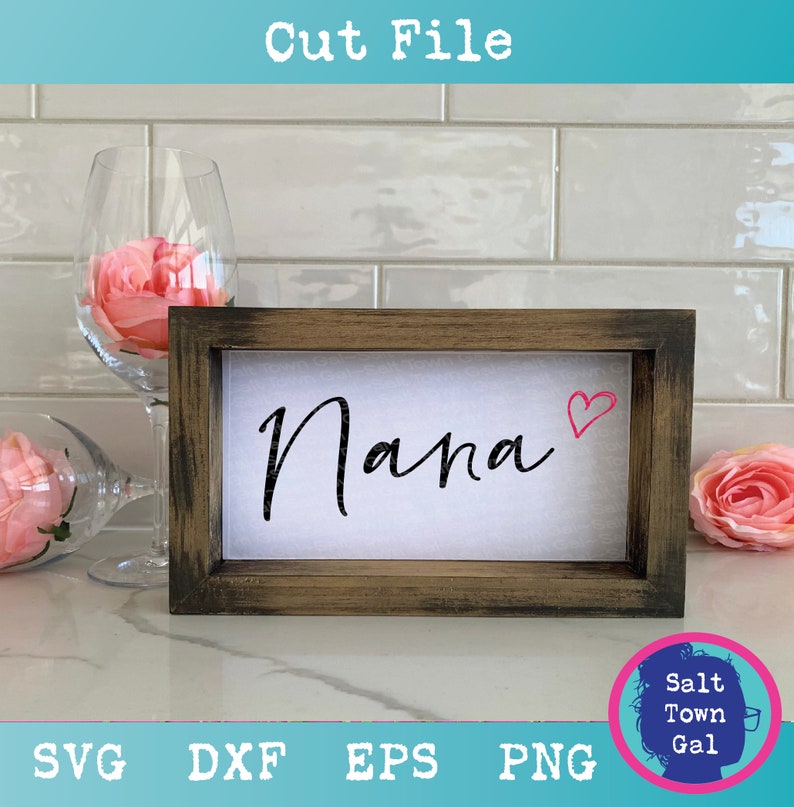 Nana Svg-nana Shirt Svg-nana Png-nana Cut File-nana Svg | Etsy