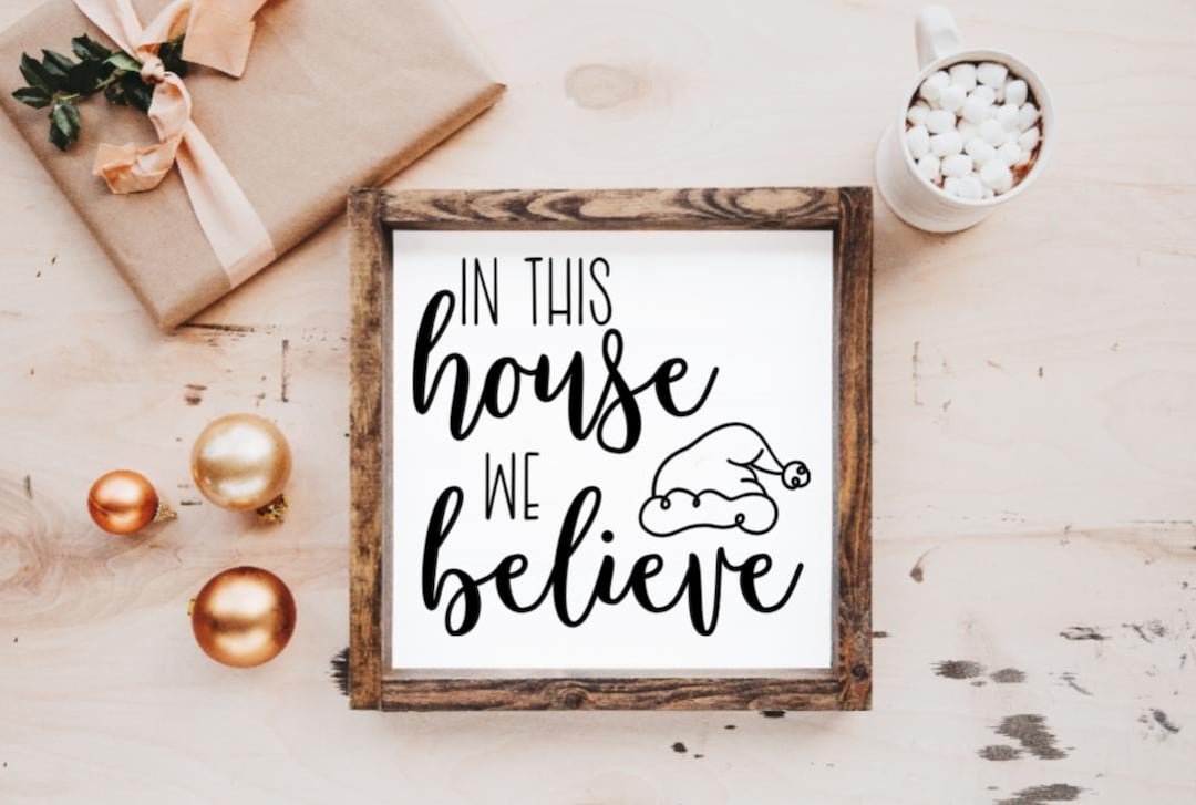 In This House We Believe, Christmas Decor, Christmas Sign, Christmas ...