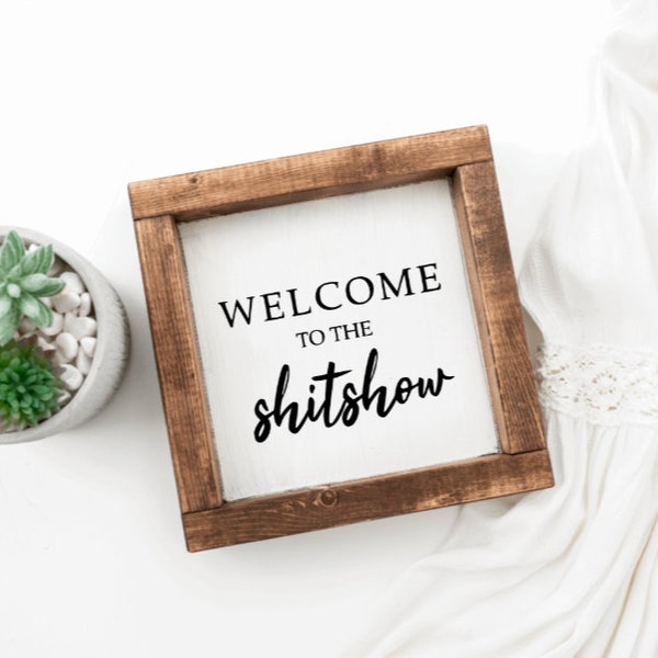 Welcome to the Shit Show - Etsy