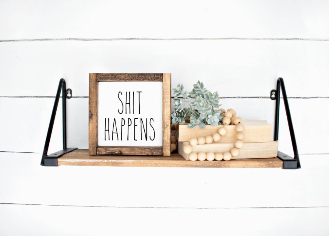 Shit Happens Sign, Bathroom Sign, Bathroom Decor, Farmhouse Decor ... Shit Happens Sign, Bathroom Sign, Bathroom Decor, Farmhouse Decor ...