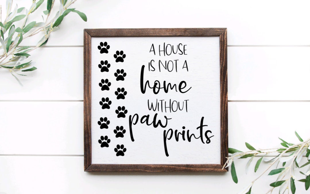 Paw Prints, Paw Prints Sign, Pet Sign, Pet Decor, Home Decor, Farmhouse ...