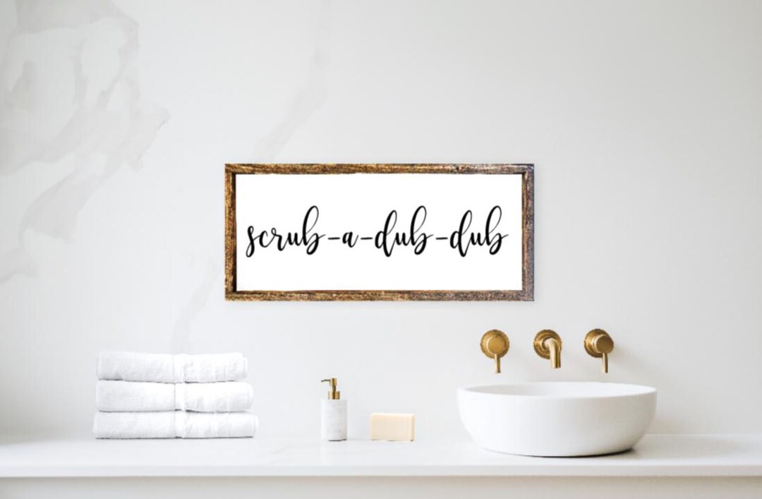 Scrub a Dub Dub Sign, Bathroom Sign, Bathroom Decor, Farmhouse Sign ...