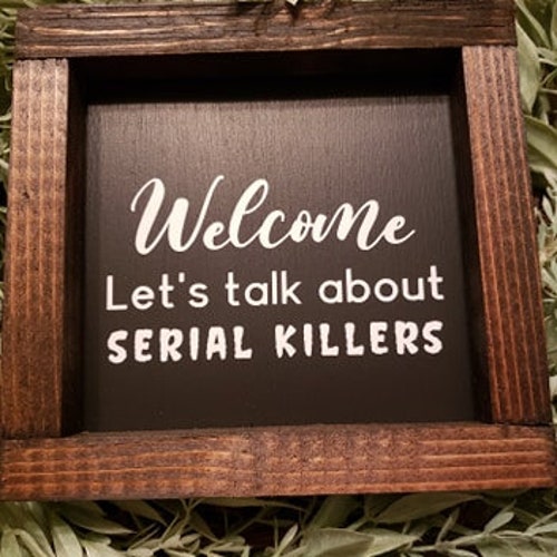 True Crime Welcome Sign - Etsy
