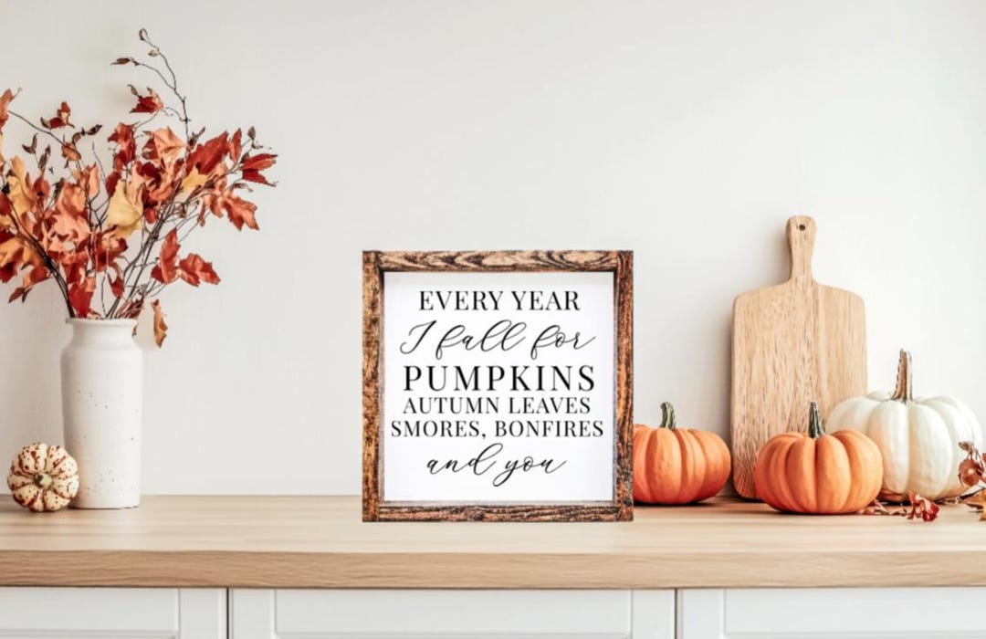 Every Year I Fall for Sign, Fall Decor, Fall Sign, Autumn Decor, Autumn ...