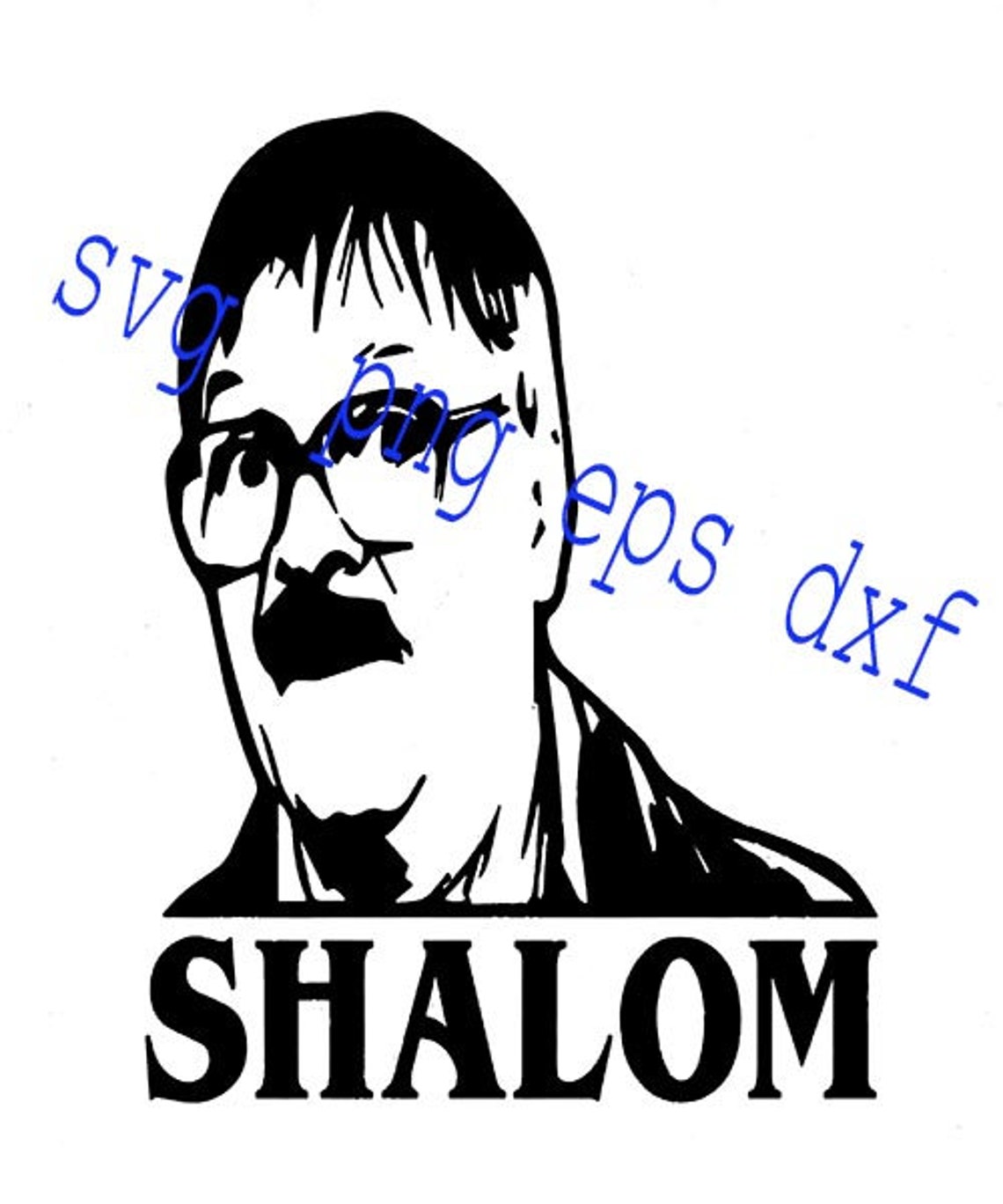 Jim Shalom Friday Night Dinner Shalom svg png eps dxf Jim | Etsy