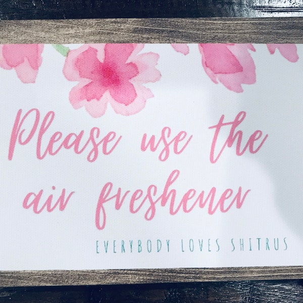 Use Bathroom Sign Air Freshener Sign - Etsy