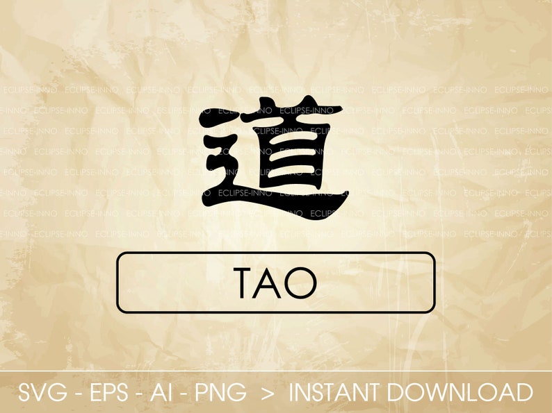 Chinese Characters: Tao Taoism Principle - SVG EPS Ai PNG Vector Files ...