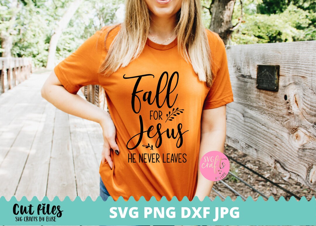 Caer por Jesús nunca deja SVG Otoño svg Bendito svg dxf - Etsy México