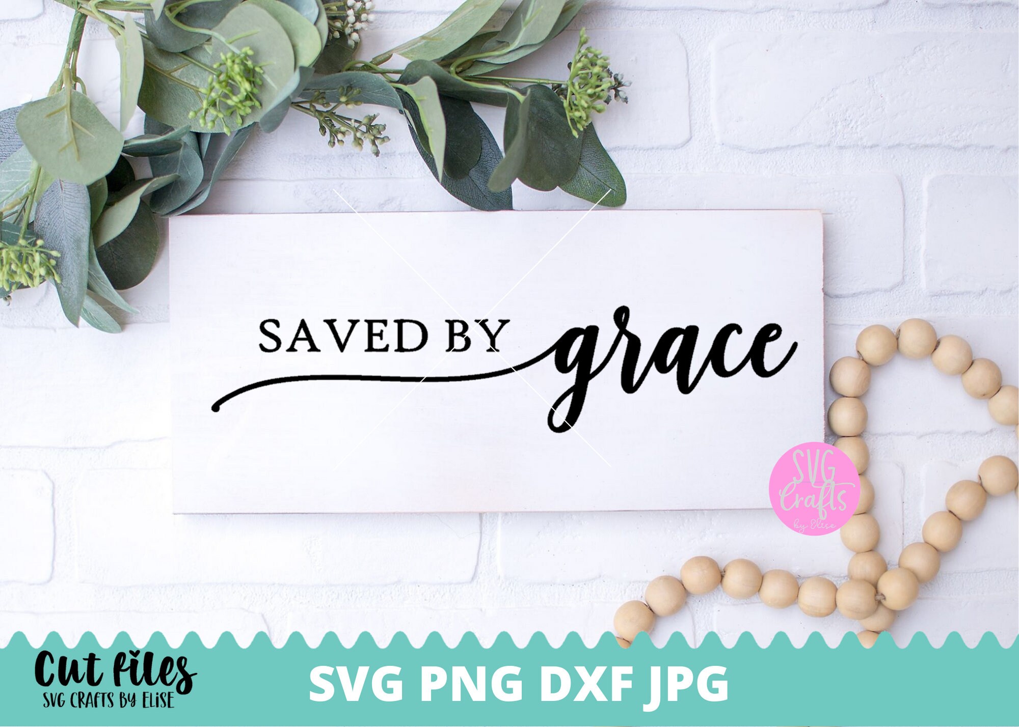 Saved by Grace Svg Grace Upon Grace SVG Grace Svg Dxf and - Etsy