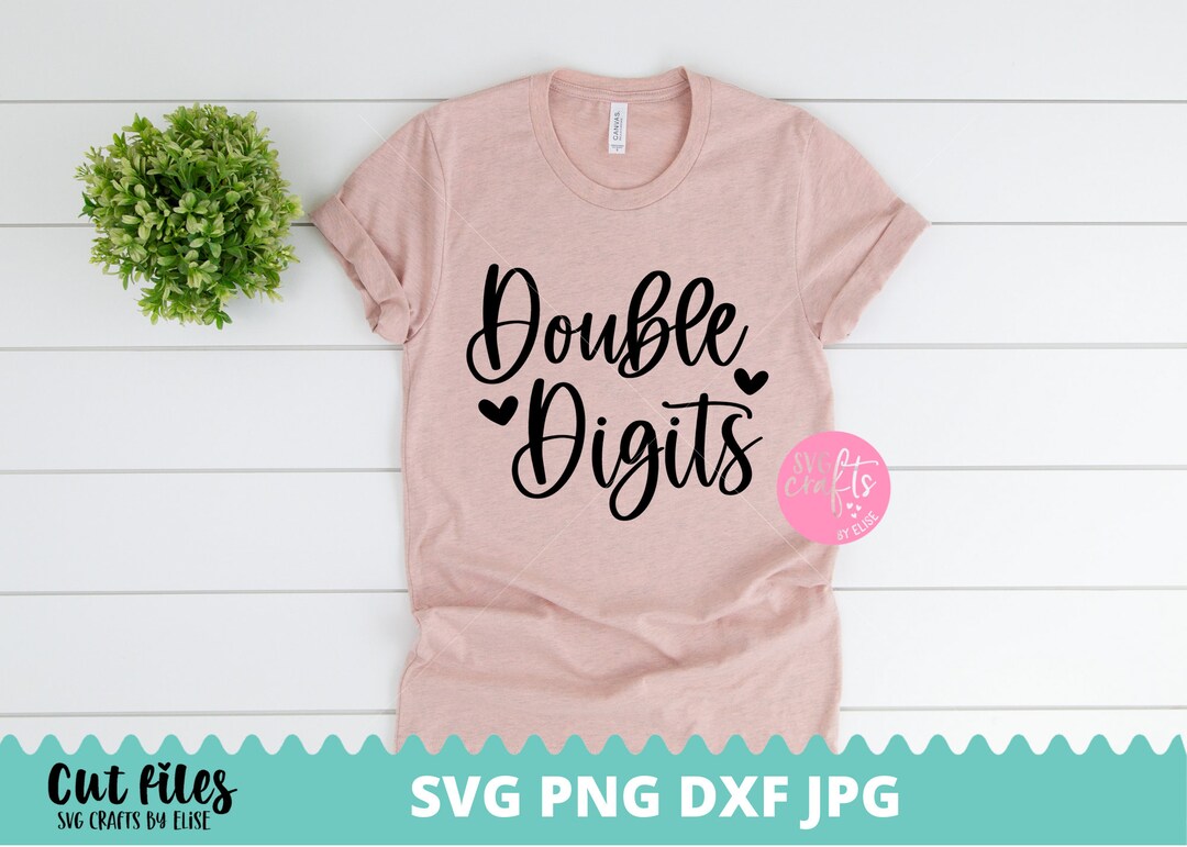 Double Digits SVG Birthday Girl Svg Dxf and Png Instant - Etsy