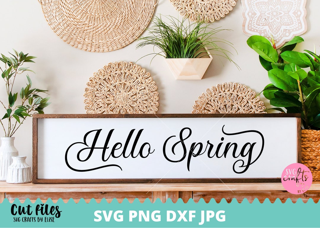 Hello Spring Svg, Its Spring Time Svg, Welcome Spring Svg, Live Life in ...