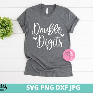 Double Digits SVG Birthday Girl Svg Dxf and Png Instant - Etsy