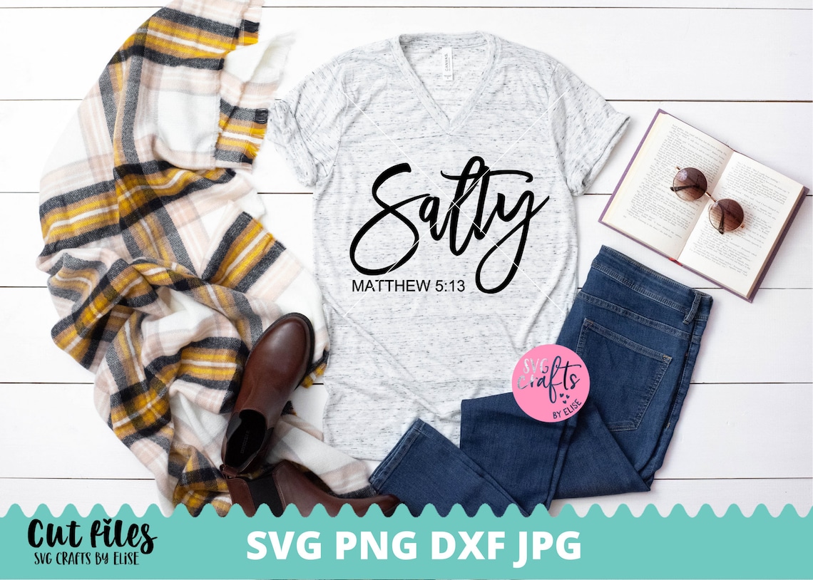 Salty Svg Salt and Light Svg Christian SVG Faith Svg Dxf - Etsy