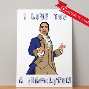 Printable Hamilton Inspired Card, Alexander Hamilton Card, Hamilton ...