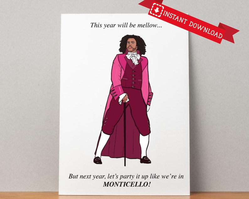 Printable Hamilton Inspired Card, Thomas Jefferson Card, Hamilton Bday ...